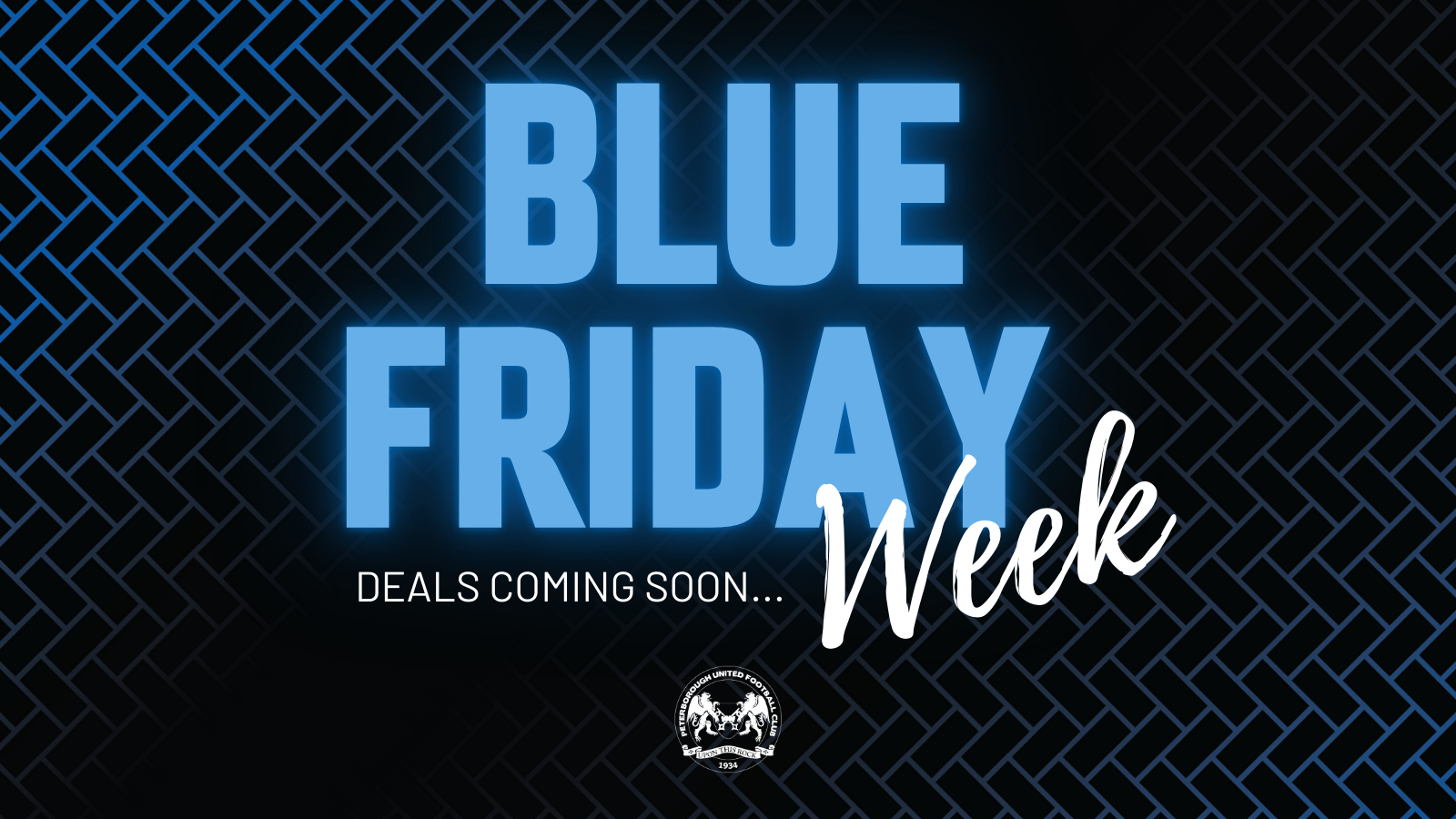 Blue Friday Is Back For 2024 And It Runs All Week | Peterborough United ...