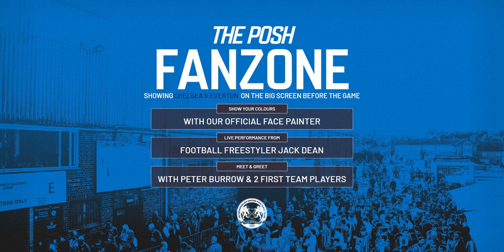 Head To The Posh Fanzone On Saturday | Peterborough United - The Posh